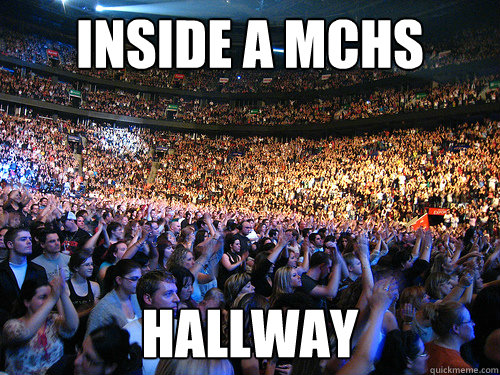 Inside a MCHS hALLWAY - Misc - quickmeme