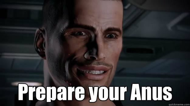 Im gonna rape you - Shepard - quickmeme