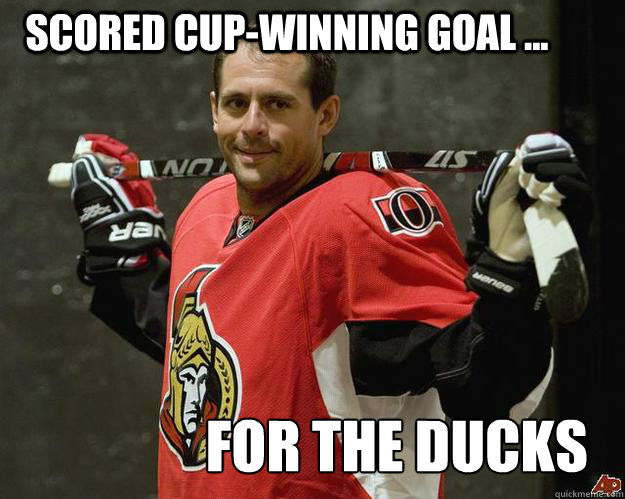 Scored cup-winning goal ... for the ducks - own-goal - quickmeme