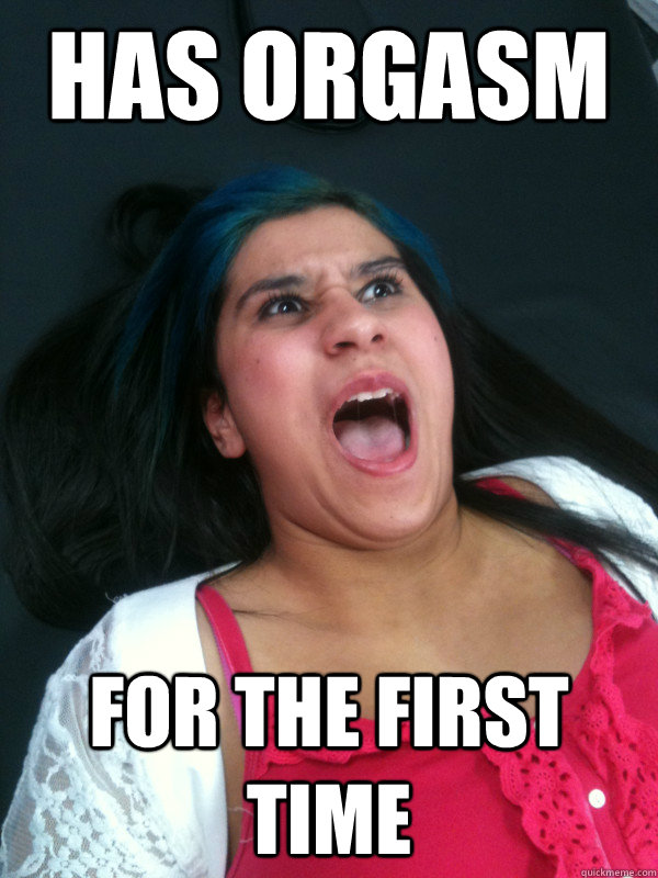 Has orgasm for the first time - Open Mouth Amanda 2 - quickmeme
