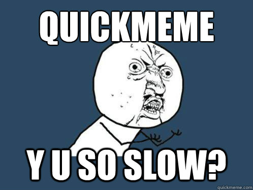 QUICKMEME Y U SO SLOW? - CAT Y U NO RIDE ROOMBA - quickmeme