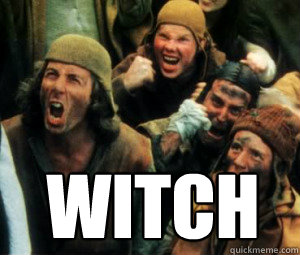 WITCH - Misc - quickmeme