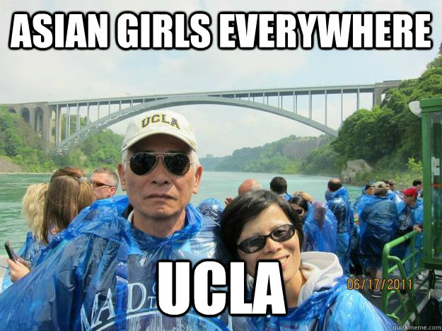 ASIAN GIRLS EVERYWHERE UCLA - Misc - quickmeme