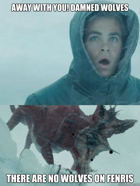No Wolves on Fenris memes | quickmeme