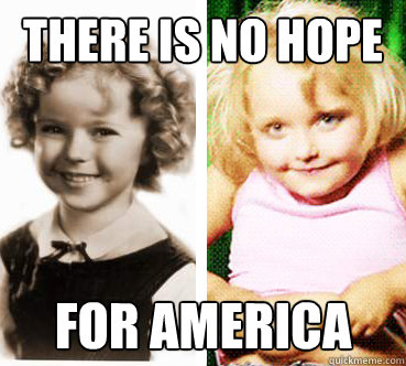 THERE IS NO HOPE FOR AMERICA - Misc - quickmeme
