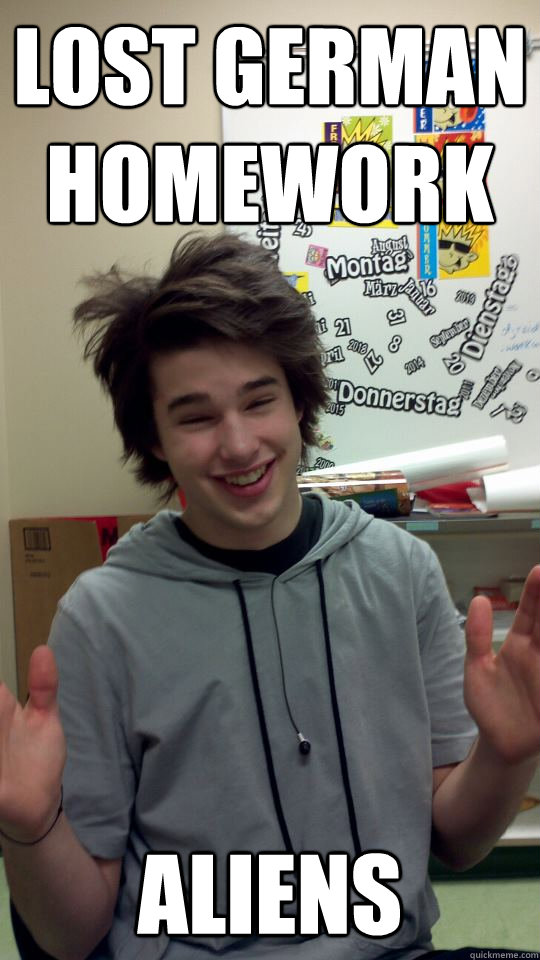 Lost German homework Aliens - Misc - quickmeme