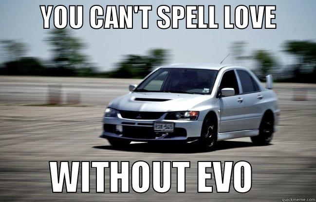evo love - quickmeme