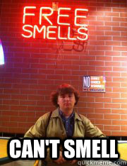 Can't smell - Sad Joe Skyrm - quickmeme