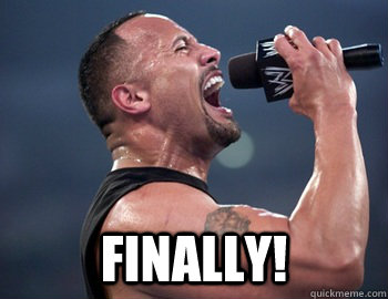 FINALLY! - Misc - quickmeme