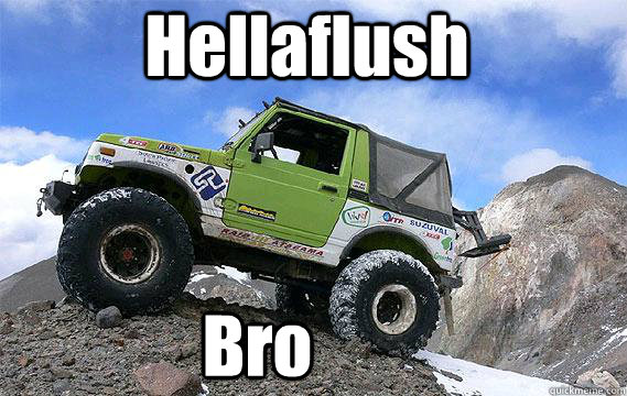 Hellaflush memes | quickmeme