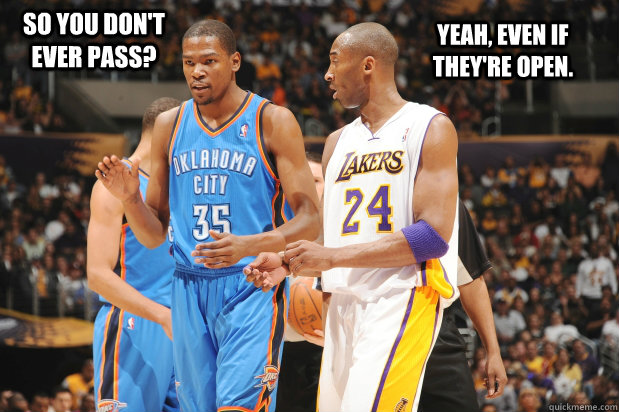 kobe never passes memes | quickmeme