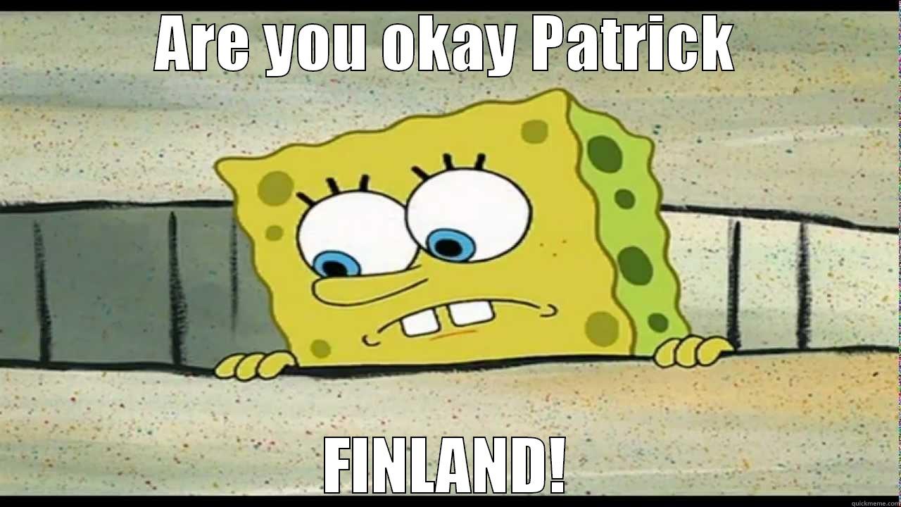Are you okay Patrick - quickmeme