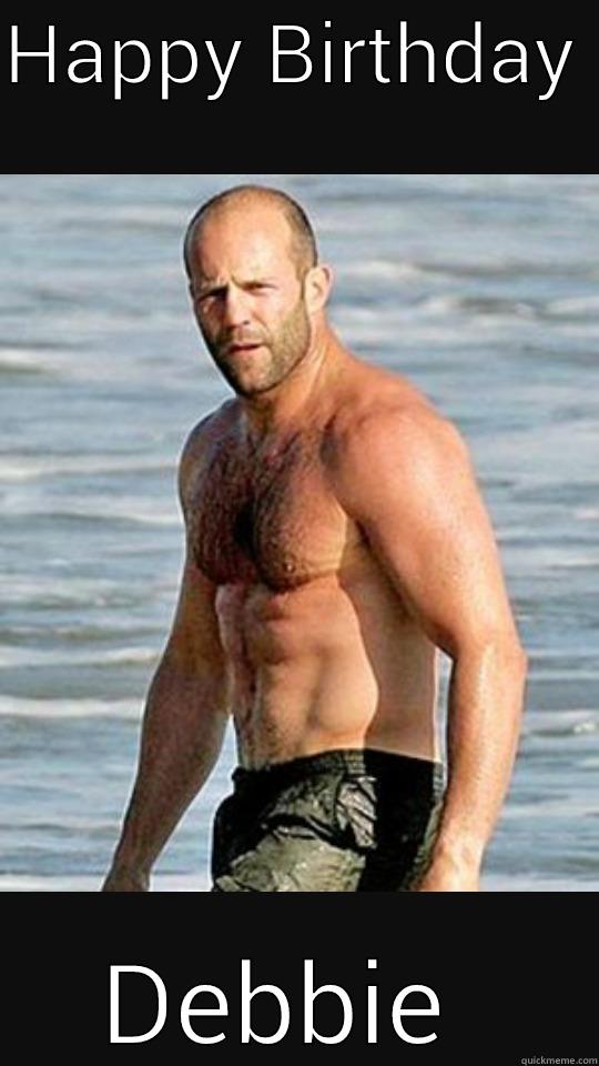 Debs bday - quickmeme