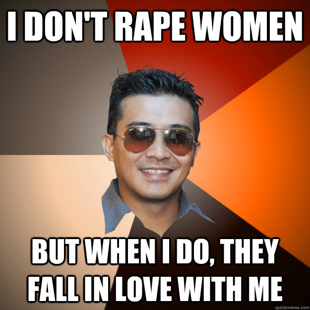 Played a rapist TWICE. NORA ELENA & OMBAK RINDU - douchebag-aaron-aziz - quickmeme
