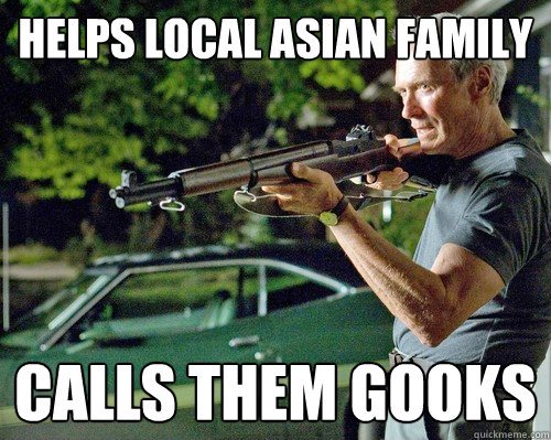 helps local asian family calls them gooks - Misc - quickmeme