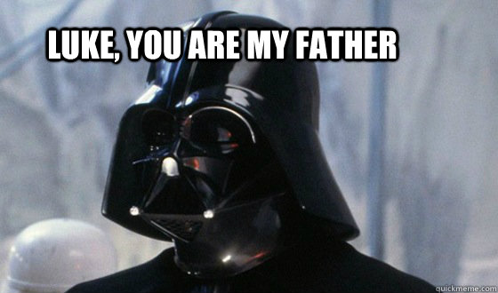 Luke, you are my father - Confused Vader - quickmeme