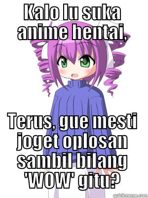 Moe Girl bilang 'Wow' - quickmeme