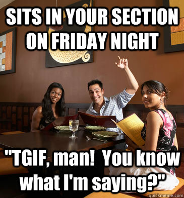 Scumbag Restaurant Customer memes | quickmeme