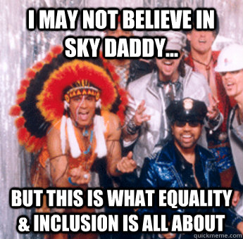 I may not believe in sky daddy... but this is what equality & inclusion is all about - Lutherans ...