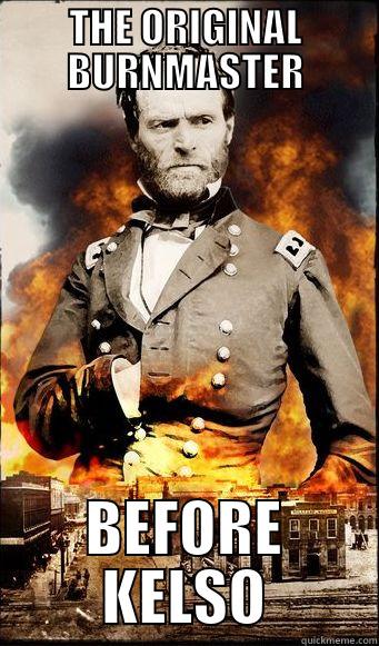Sherman Burn - quickmeme