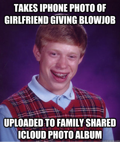 takes iphone photo of girlfriend giving blowjob uploaded to family shared icloud photo album ...
