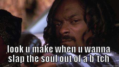 slap a bitch - quickmeme