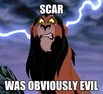 scar was obviously evil - Misc - quickmeme
