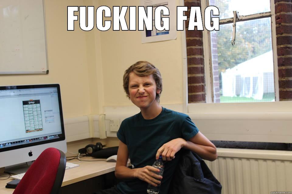 fag fag - quickmeme