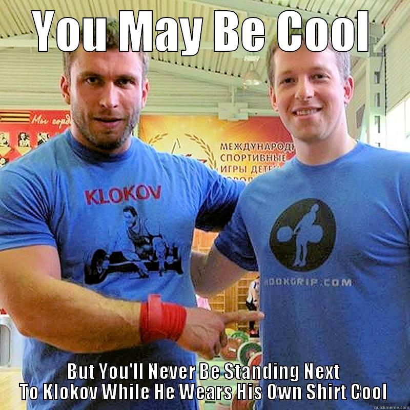 Klokov Cool - quickmeme