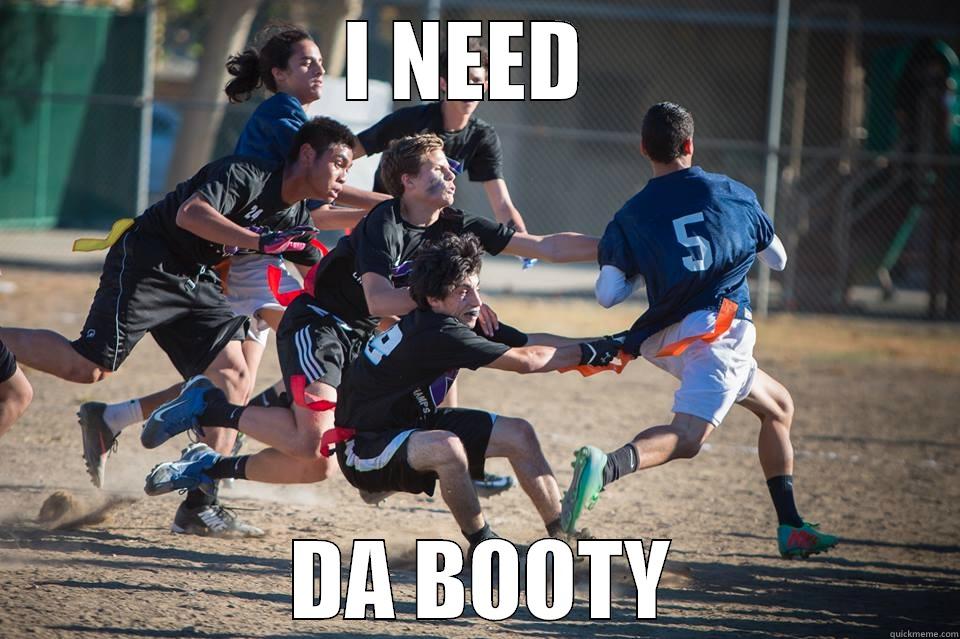 Da Booty - quickmeme