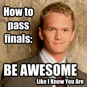 NPH finals memes | quickmeme