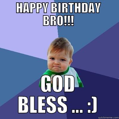 HBD Brother - quickmeme