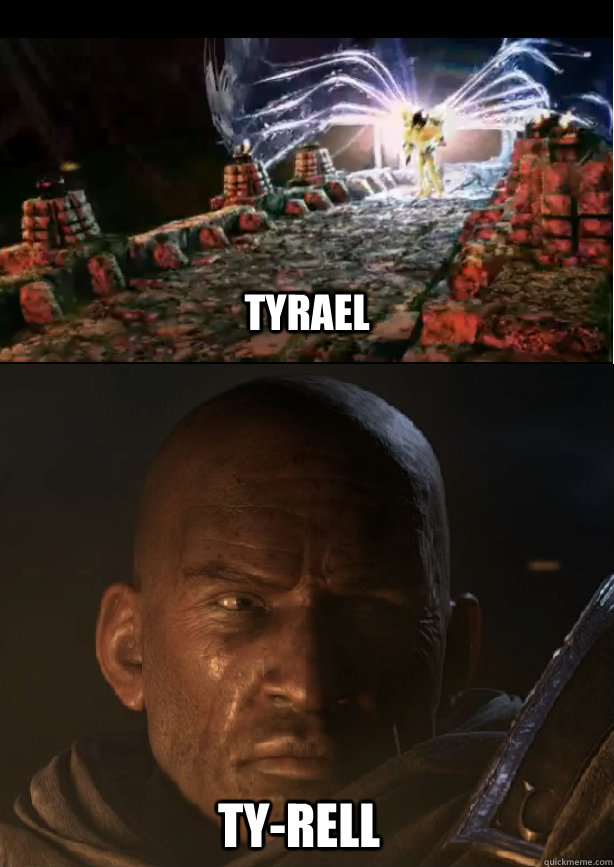 Tyrael Ty-rell - Misc - quickmeme