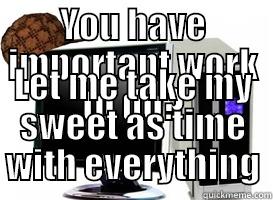 scumbag computer - quickmeme