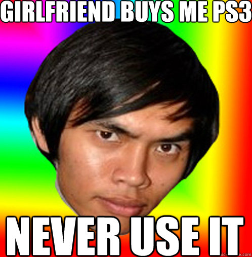 Girlfriend buys me PS3 NEVER USE IT - PLBPS3 - quickmeme