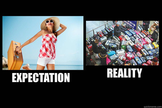 - women luggage expectation - quickmeme