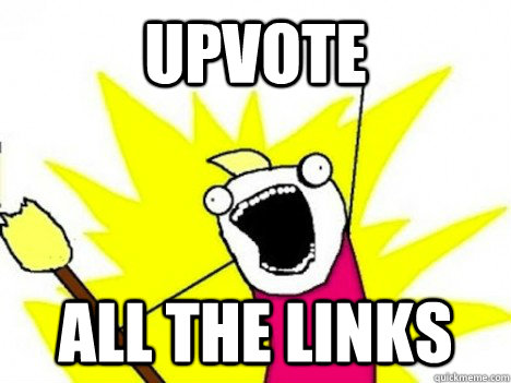 upvote all the links - Misc - quickmeme
