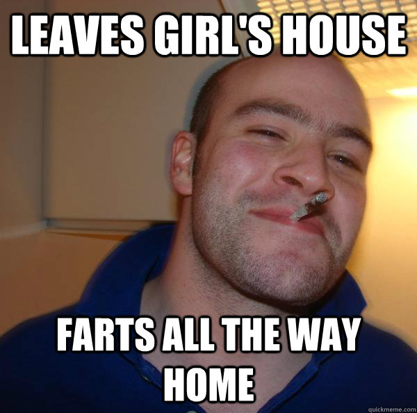 Leaves girl's house Farts all the way home - Misc - quickmeme