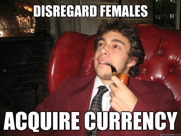 Disregard Females acquire currency - Auburn Pipe Anthony - quickmeme