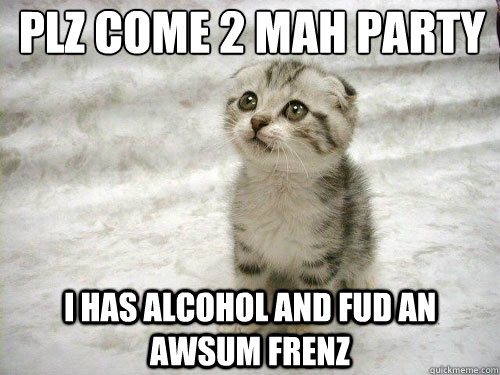 Party kitteh memes | quickmeme