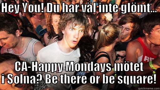 Happy Mondays - quickmeme