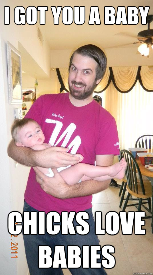 i got you a baby chicks love babies - Awkward Mark Johnson - quickmeme