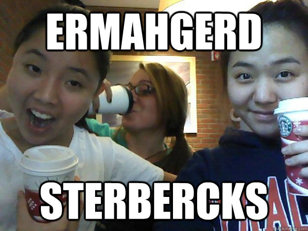 ERMAHGERD STERBERCKS - Misc - quickmeme