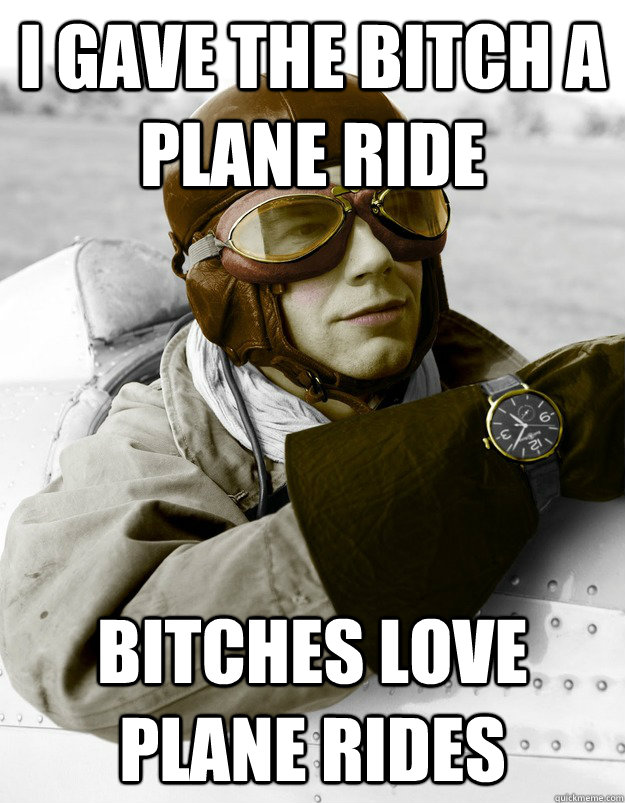 Shit Pilots Say memes | quickmeme