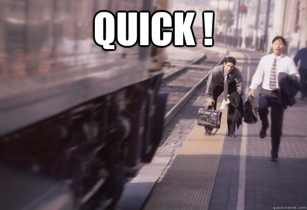Quick ! - alllll aboard - quickmeme