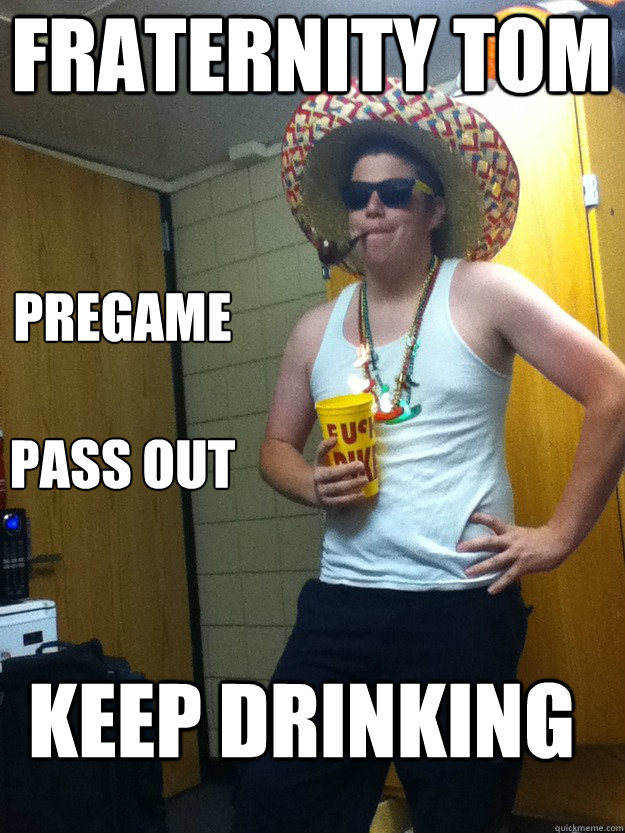 fraternity tom memes | quickmeme