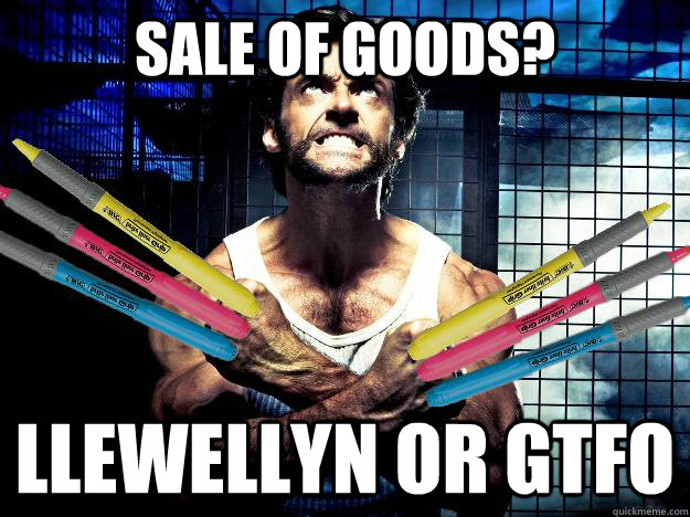 Sale of Goods? Llewellyn or GTFO - Law School Logan - quickmeme