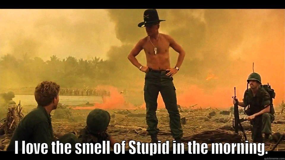 Smell of stupid - quickmeme