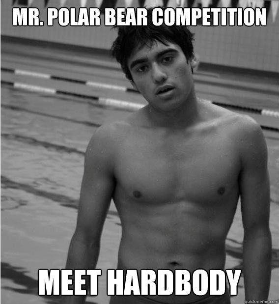 mr. polar bear competition meet hardbody - Hardbody - quickmeme