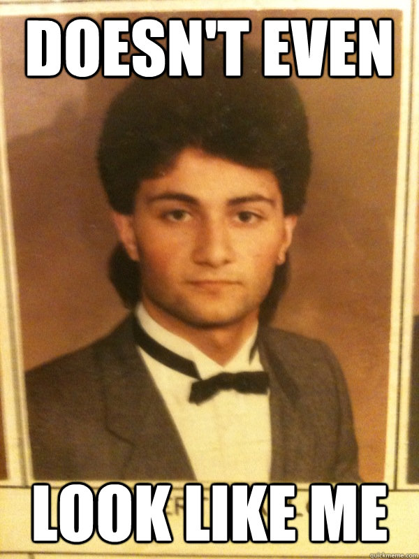 doesn't even look like me - 70s Ethan - quickmeme